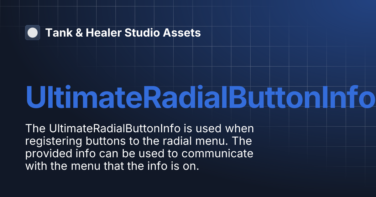 UltimateRadialButtonInfo | Ultimate Radial Menu | Tank & Healer Studio ...