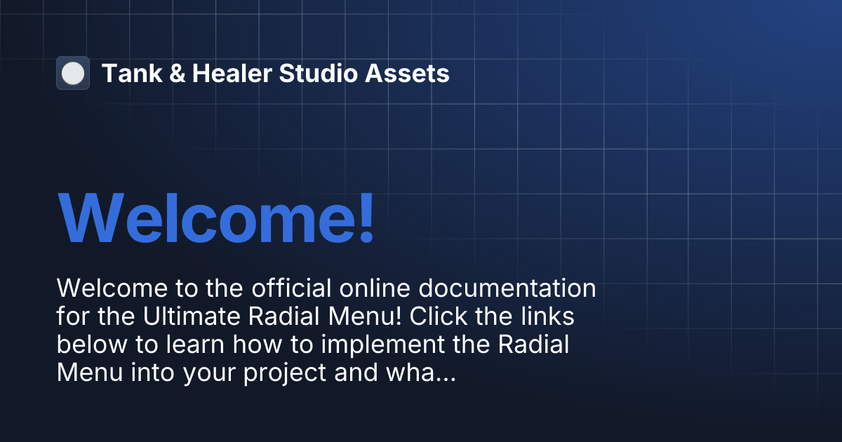 Welcome! | Ultimate Radial Menu | Tank & Healer Studio Assets